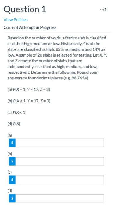 Solved --/1 Question 1 View Policies Current Attempt in | Chegg.com