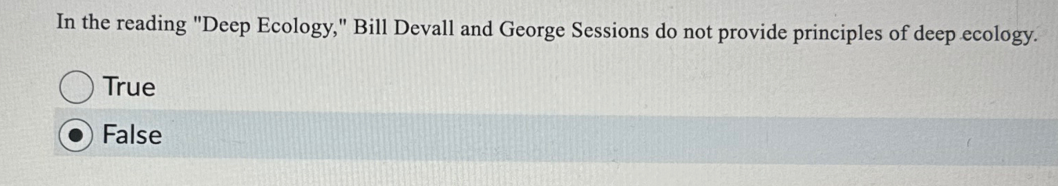Solved In the reading "Deep Ecology," Bill Devall and George | Chegg.com