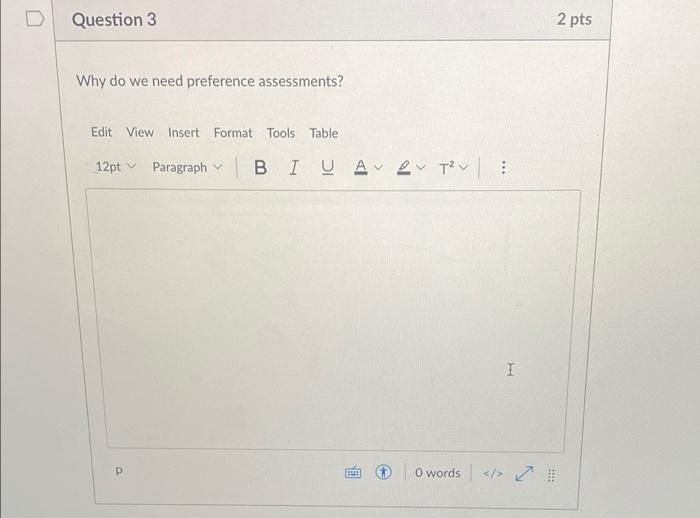 Solved Utilizing a Paired Choice Preference Assessment, the | Chegg.com