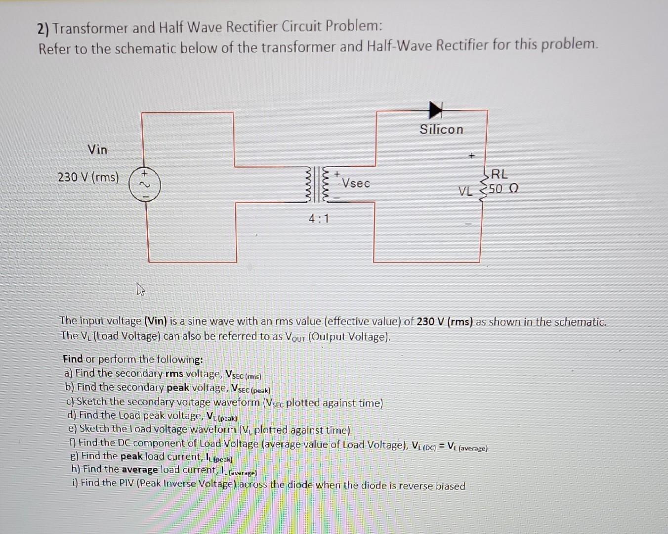 Solved 2) Transformer and Half Wave Rectifier Circuit | Chegg.com