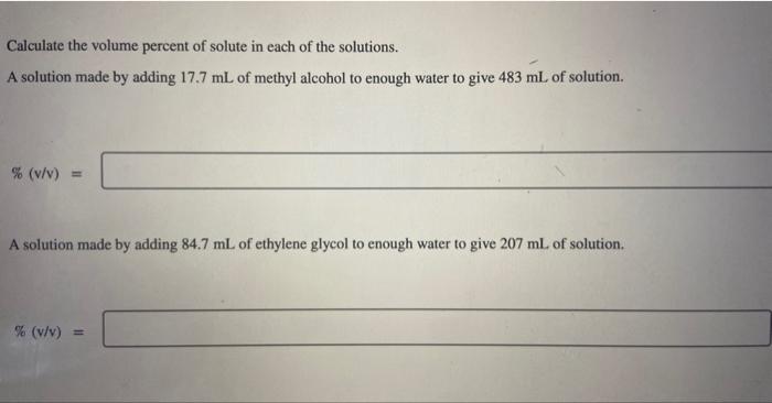 Solved Calculate the volume percent of solute in each of the | Chegg.com
