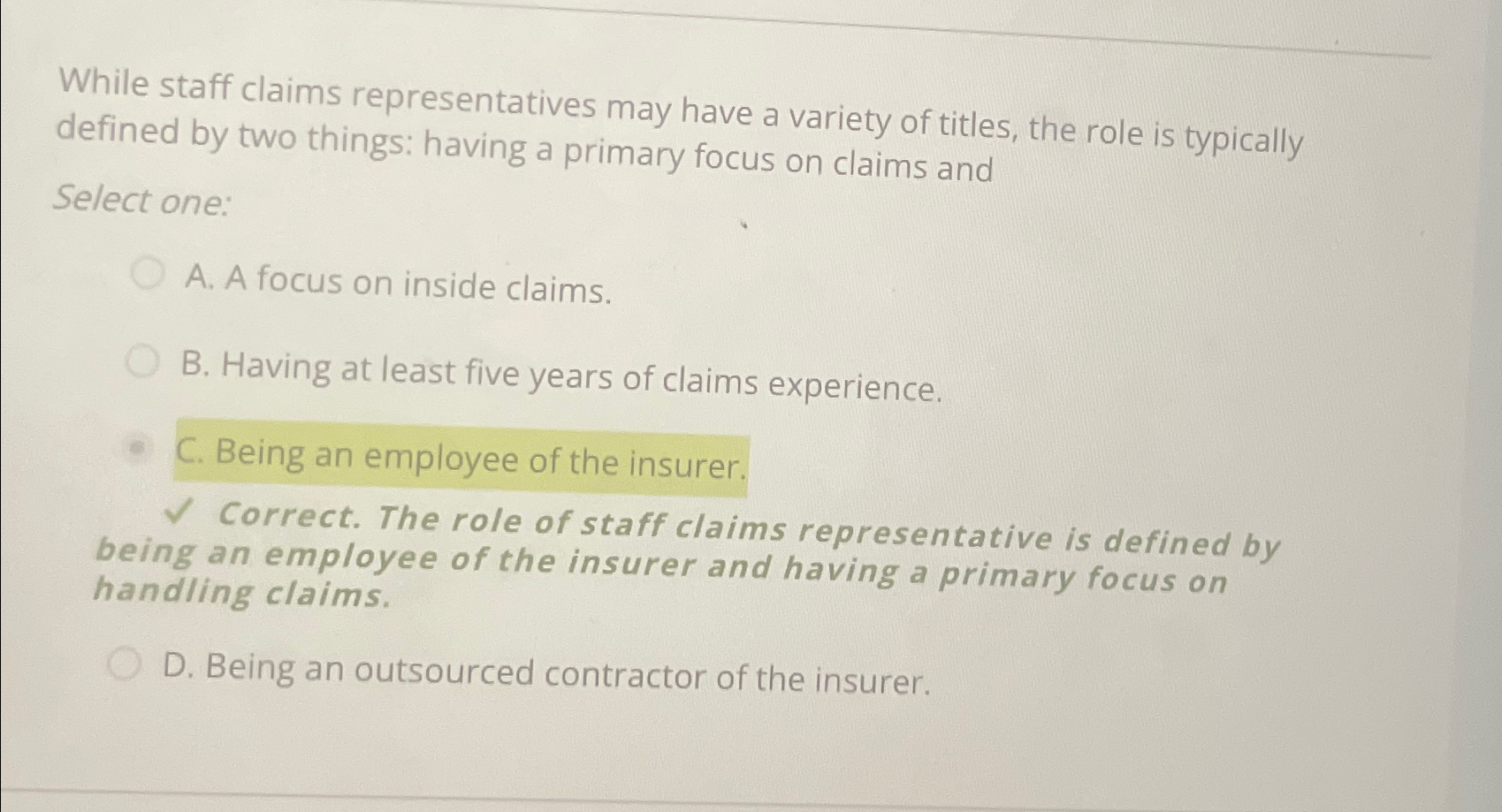 Solved While staff claims representatives may have a variety | Chegg.com