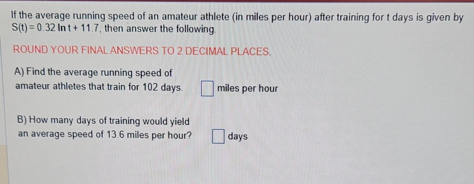 Solved If the average running speed of an amateur athlete | Chegg.com