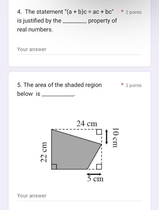 Solved 4. The statement " (a+b)c=ac+bc"∗2 points is | Chegg.com