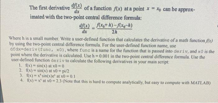 Solved The first derivative dxdf(x) of a function f(x) at a | Chegg.com