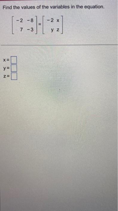 Solved Find the values of the variables in the equation. | Chegg.com