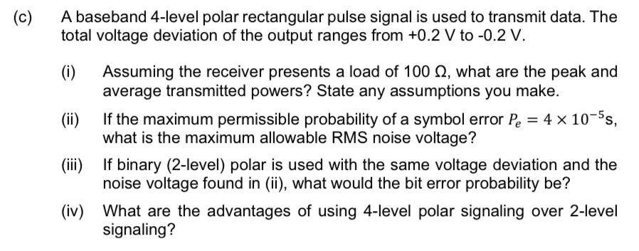 Solved (c) ﻿A baseband 4-level polar rectangular pulse | Chegg.com