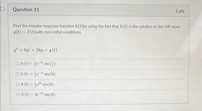 Solved Find the impulse response function h(t) by using the | Chegg.com