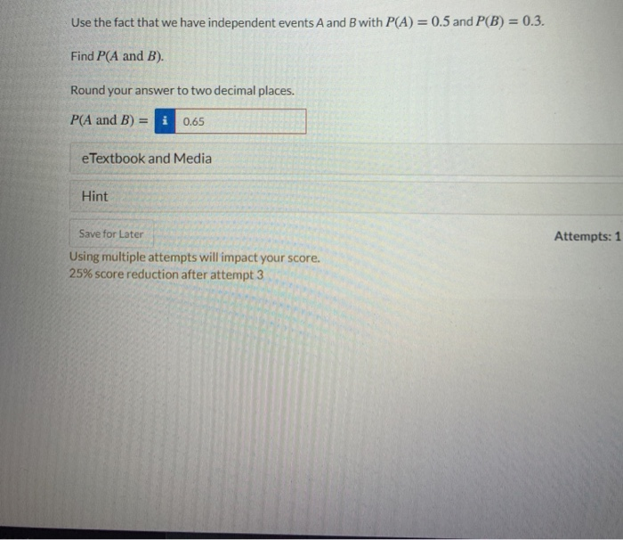 Solved use the fact that we have independent events a and b | Chegg.com