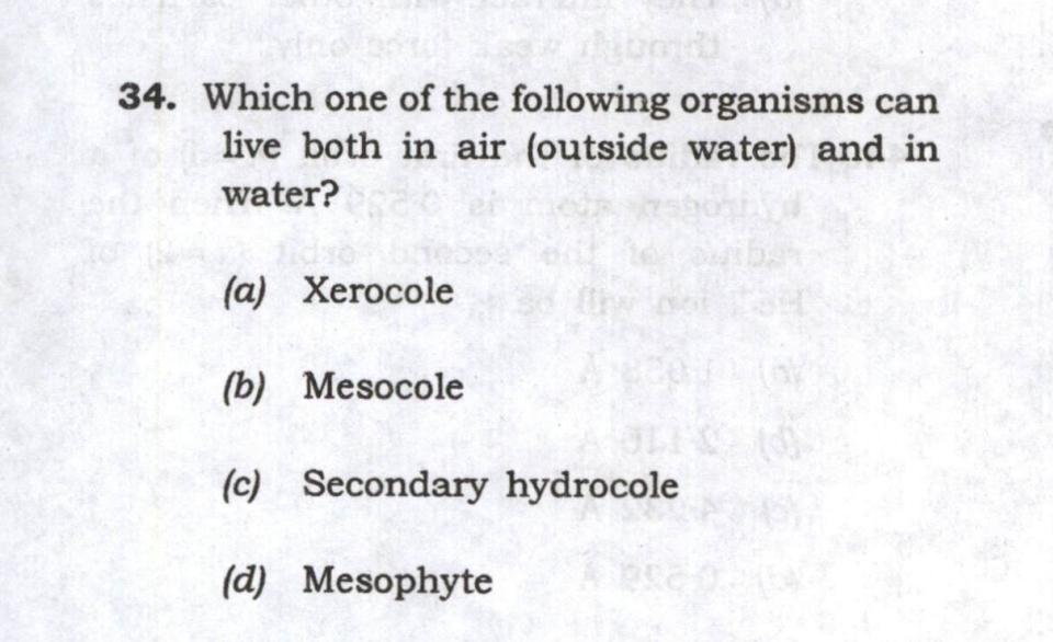 Solved Which one of the following organisms can live both in | Chegg.com