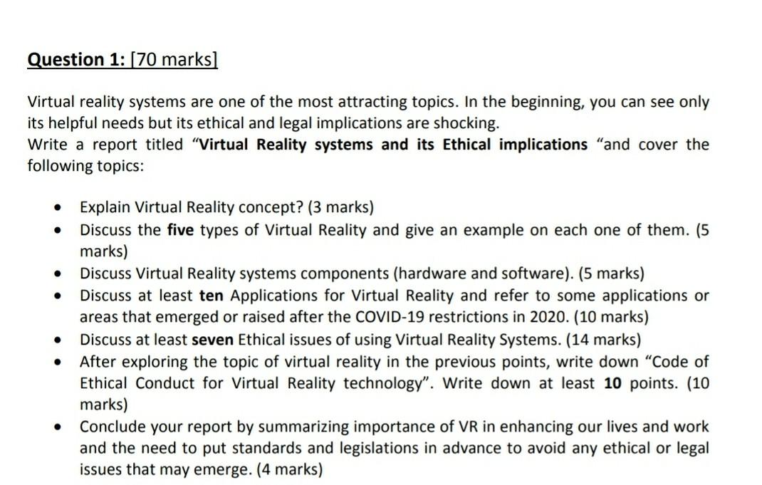 Solved Question 1: [70 marks] Virtual reality systems are | Chegg.com
