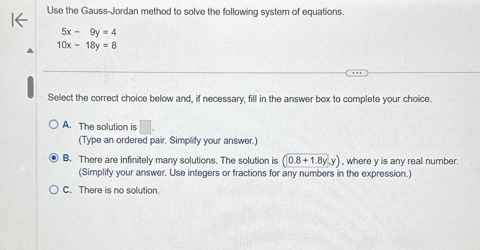 Solved Use the Gauss-Jordan method to solve the following | Chegg.com