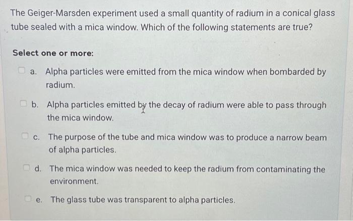 Solved The Geiger-Marsden experiment used a small quantity | Chegg.com