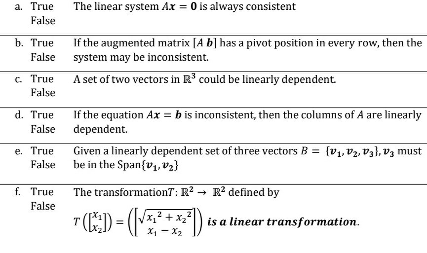 Solved The linear system Ax = 0 is always consistent a. True | Chegg.com