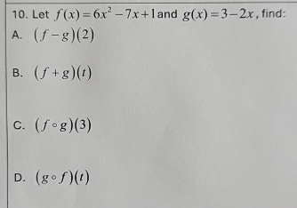 Solved Let f(x)=6x2-7x+1 ﻿and g(x)=3-2x, | Chegg.com