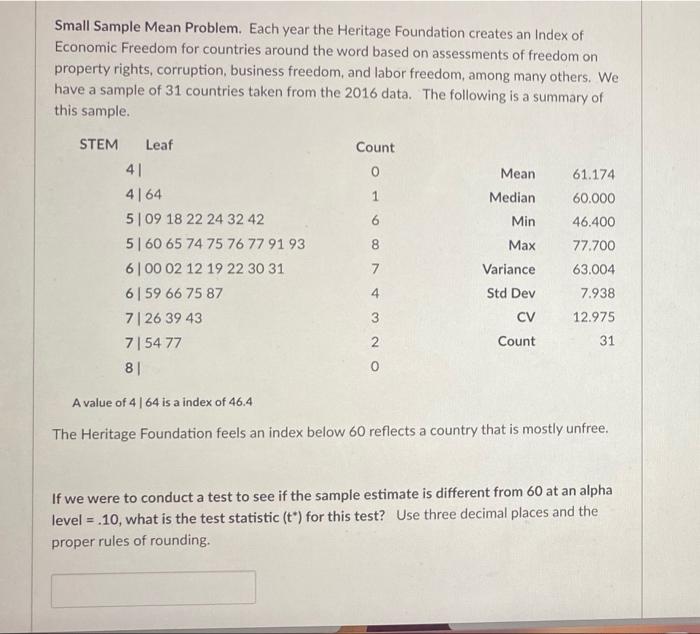 Solved Small Sample Mean Problem. Each year the Heritage | Chegg.com