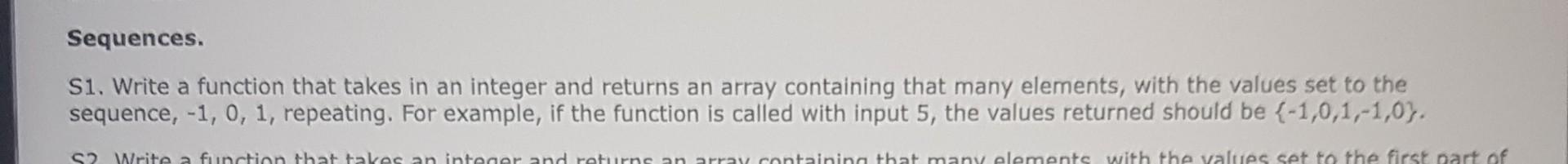 Solved Sequences. S1. Write a function that takes in an | Chegg.com