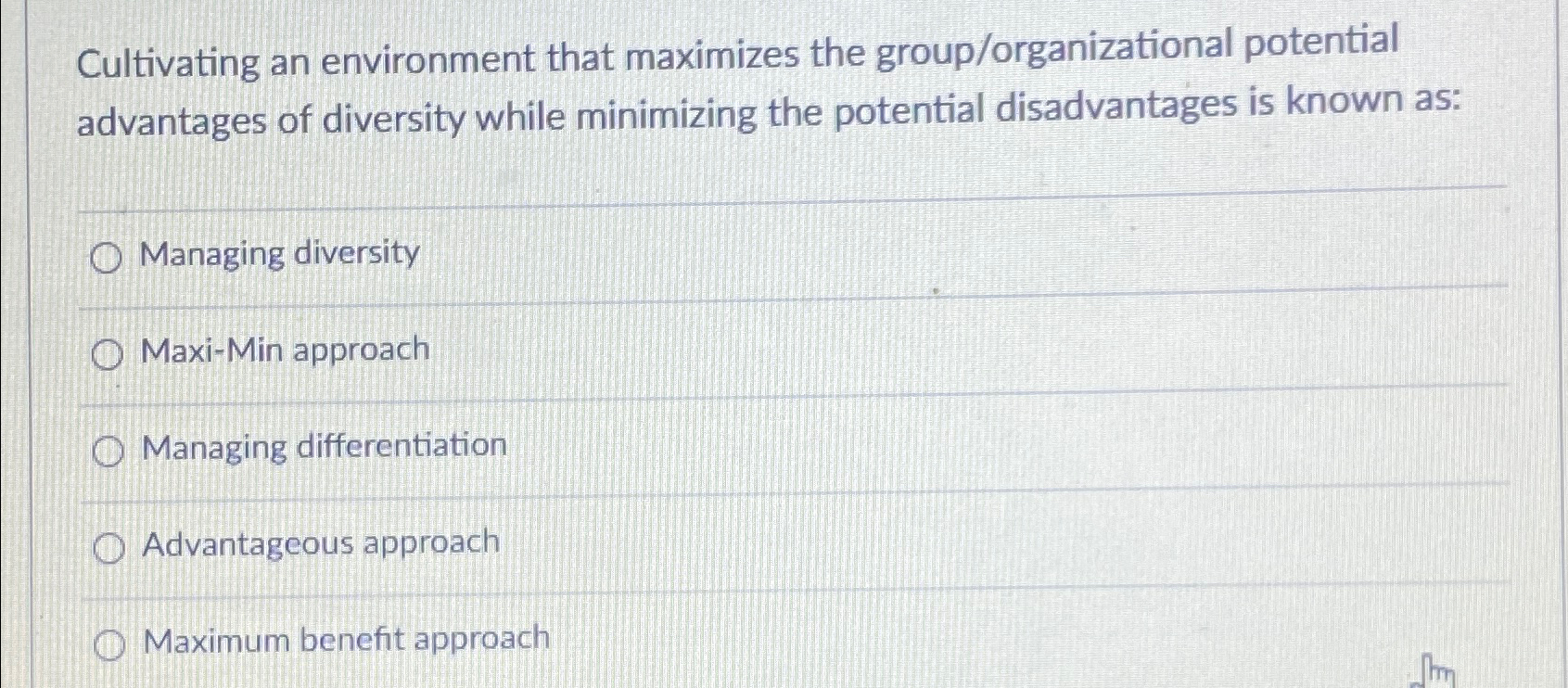 Solved Cultivating an environment that maximizes the | Chegg.com
