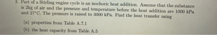 Solved 3. Part of a Stirling engine cycle is an isochoric | Chegg.com