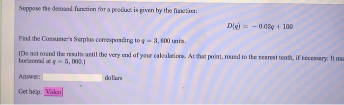 Solved Suppose the demand function for a product is given by | Chegg.com