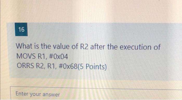 Solved 16 What is the value of R2 after the execution of | Chegg.com