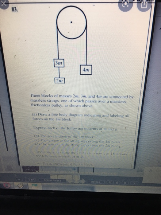 Solved 2013 3m 4m 2m Three blocks of masses 2m, 3m, and 4m | Chegg.com