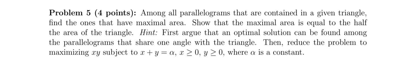 Solved Problem 5 (4 points): Among all parallelograms that | Chegg.com