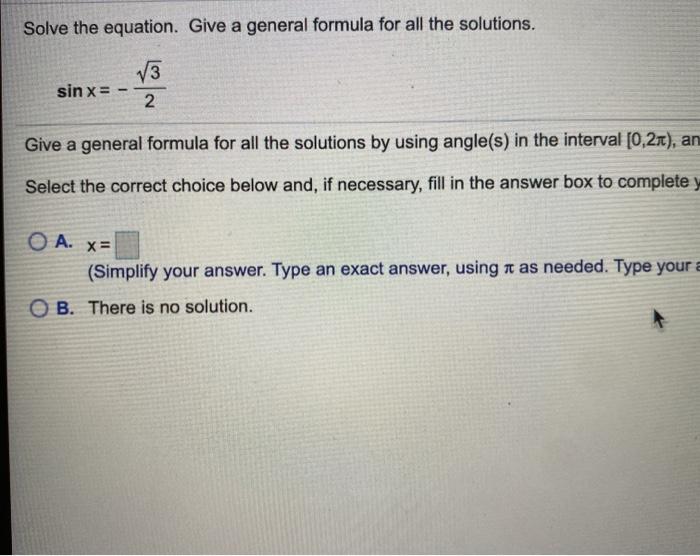 Solved Solve the equation. Give a general formula for all | Chegg.com