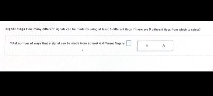 Solved Signal Flags How many different signals can be made | Chegg.com