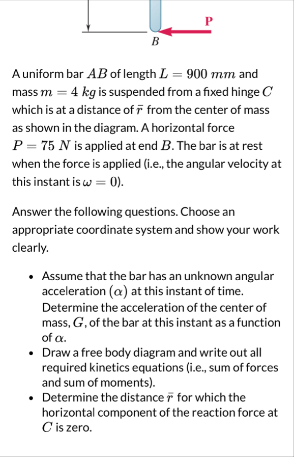 Solved A uniform bar AB ﻿of length L=900mm ﻿and mass m=4kg | Chegg.com