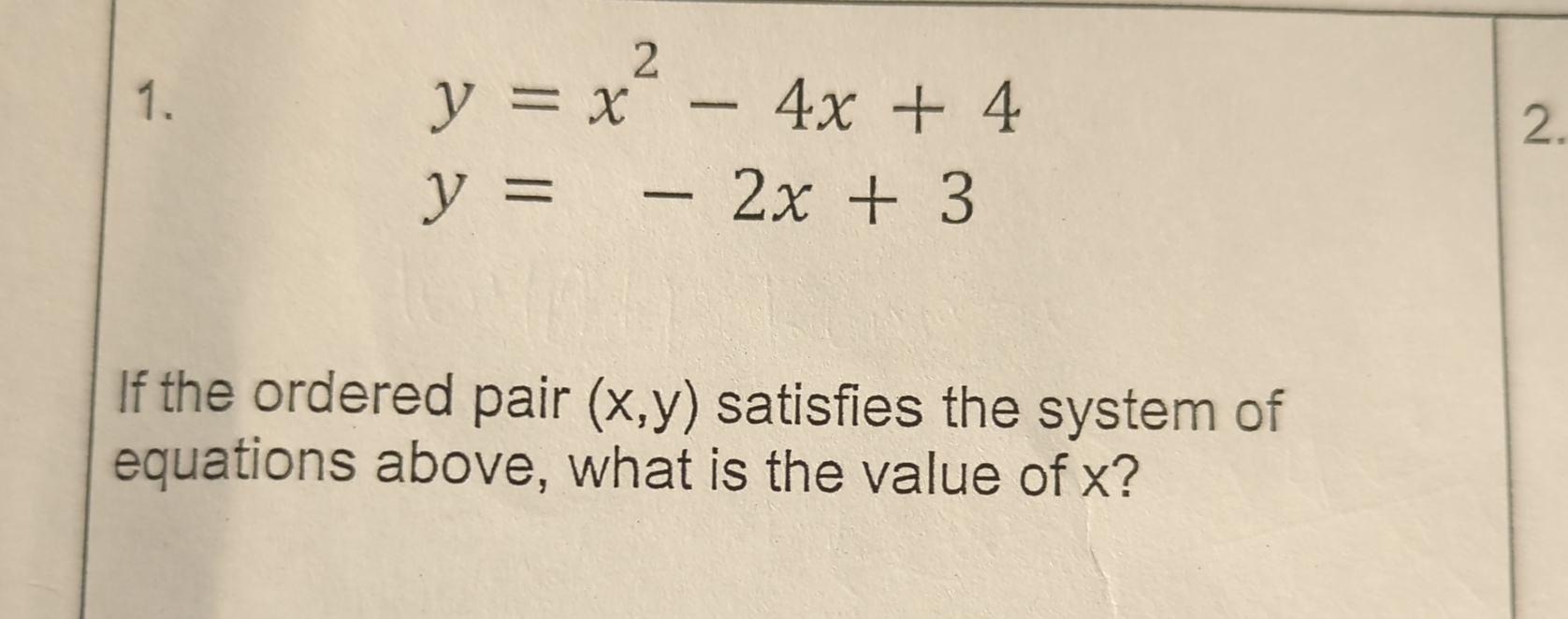 Solved y=x2-4x+4y=-2x+3If the ordered pair (x,y) ﻿satisfies | Chegg.com