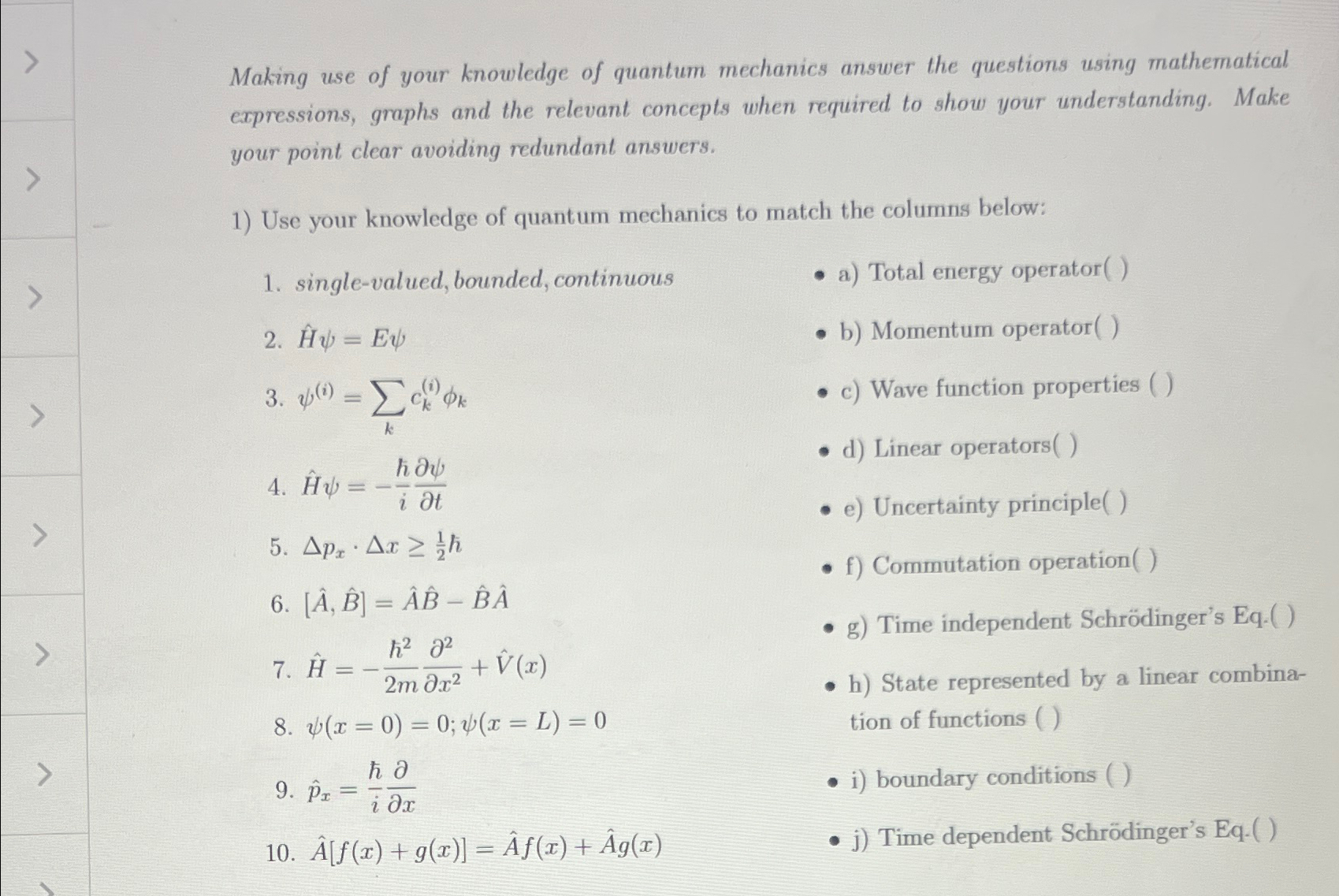 Making use of your knowledge of quantum mechanics | Chegg.com