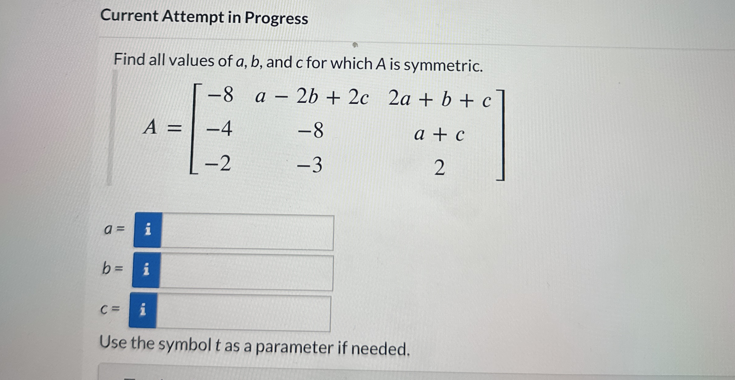 Solved Current Attempt in ProgressFind all values of a,b, | Chegg.com