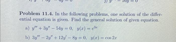 Solved Problem 11.4. In the following problems, one solution | Chegg.com