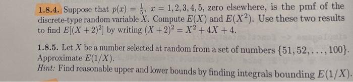 Solved 1.8.4. Suppose that p(x)=51,x=1,2,3,4,5, zero | Chegg.com