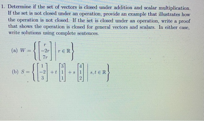 Solved 1. Determine if the set of vectors is closed under | Chegg.com