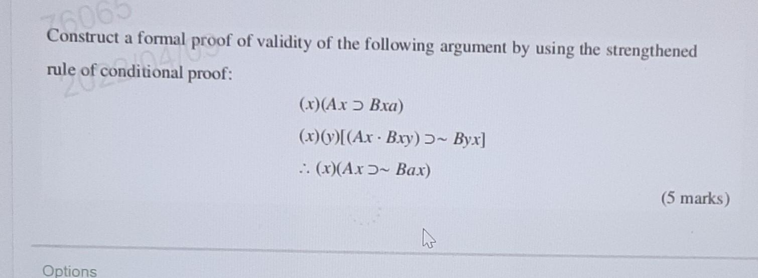 Solved a Construct a formal proof of validity of the | Chegg.com