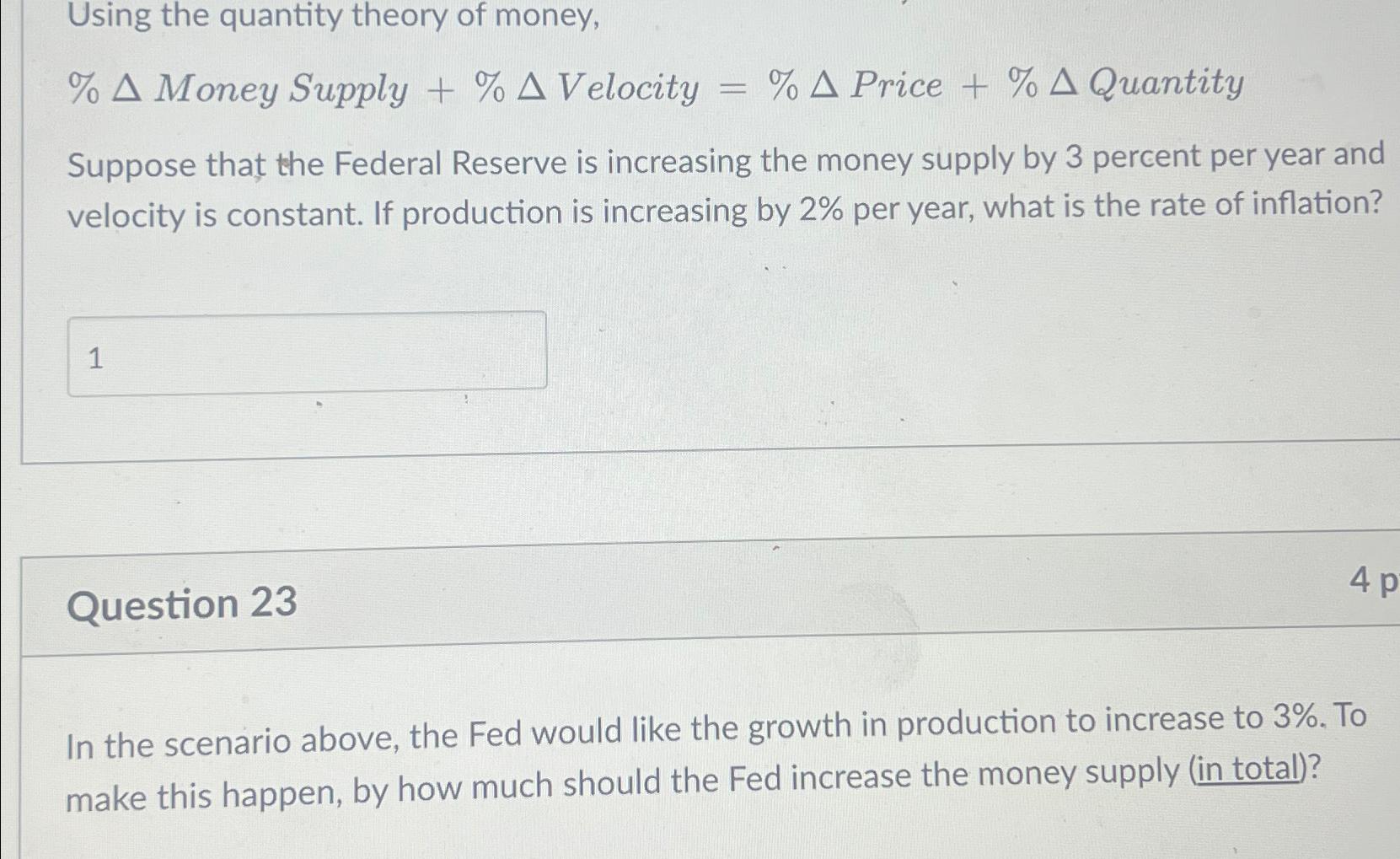 Solved Using the quantity theory of money,%Δ ﻿Money Supply | Chegg.com