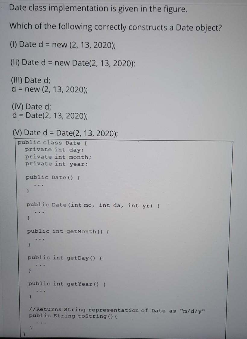 Solved Date class implementation is given in the figure. | Chegg.com