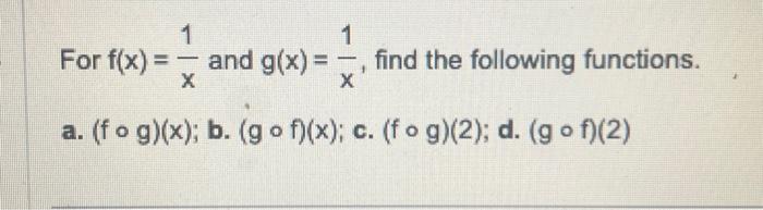 Solved For f(x)=x1 and g(x)=x1, find the following | Chegg.com