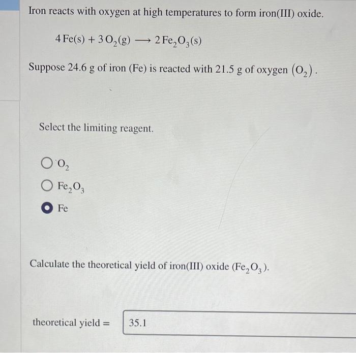 Solved Iron reacts with oxygen at high temperatures to form | Chegg.com