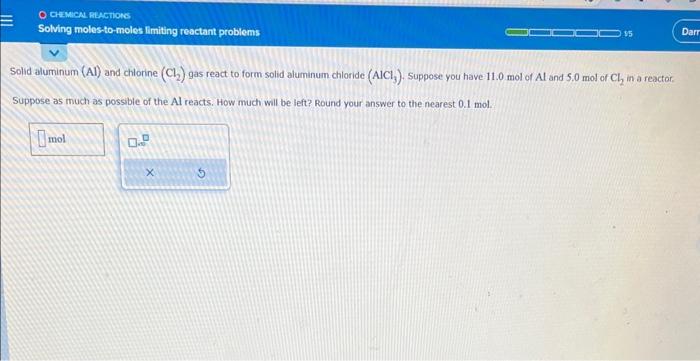 Solved Solid aluminum (Al) and chlorine (Cl2) gas react to | Chegg.com