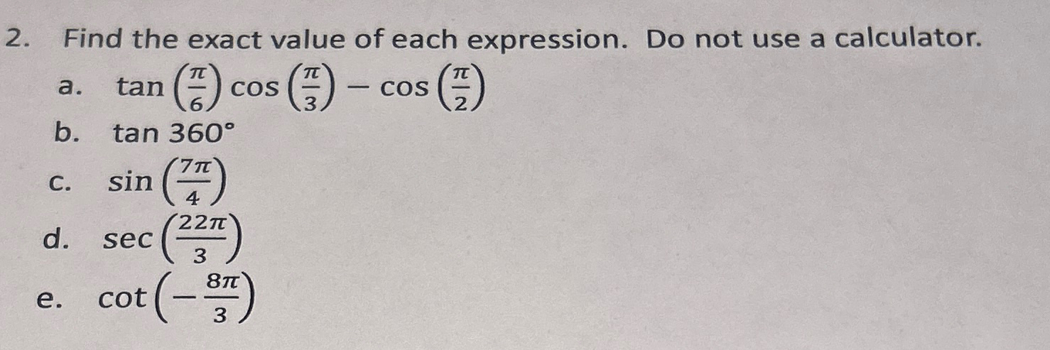 Solved Find the exact value of each expression. Do not use a | Chegg.com