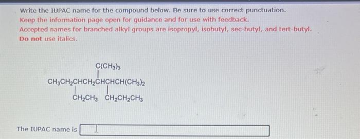 Solved Write the IUPAC name for the compound below. Be sure | Chegg.com