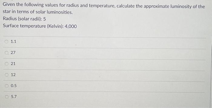 Solved Given the following values for radius and | Chegg.com