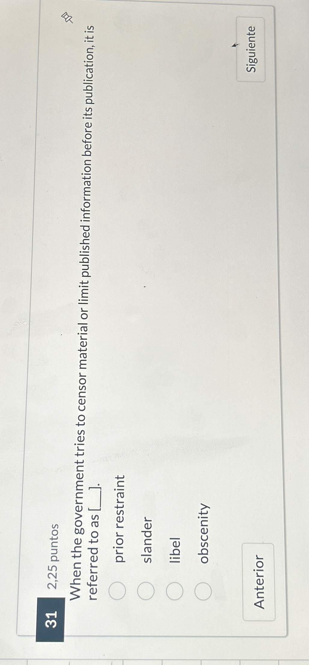 Solved 2,25 ﻿puntosWhen the government tries to censor | Chegg.com