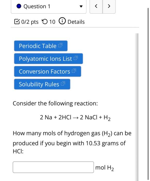 Solved Consider the following reaction: 2Na+2HCl→2NaCl+H2 | Chegg.com