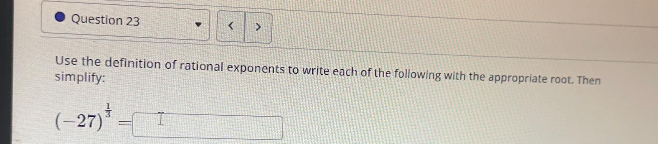 Solved Question 23Use the definition of rational exponents | Chegg.com