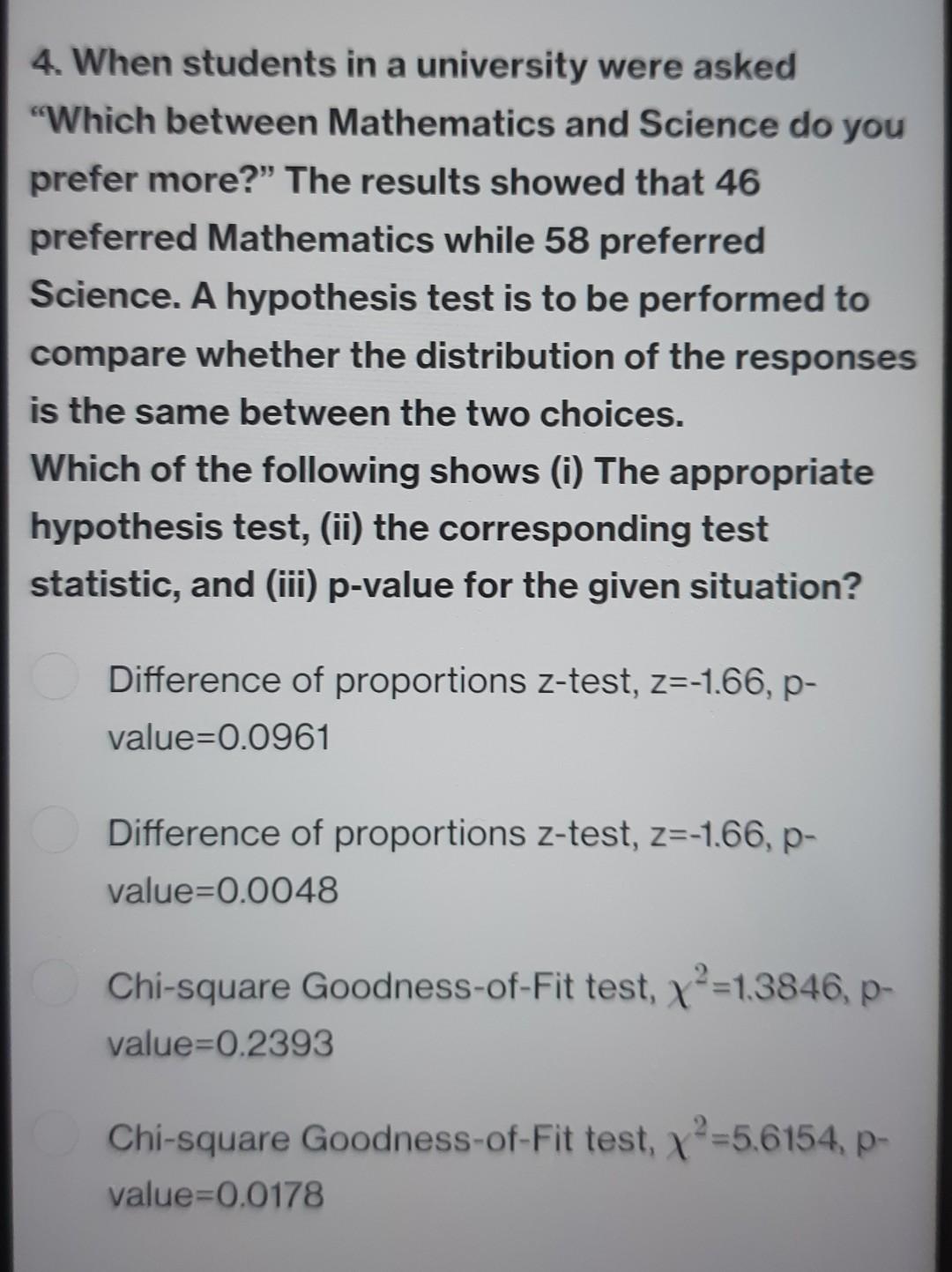 Solved 4. When students in a university were asked "Which | Chegg.com