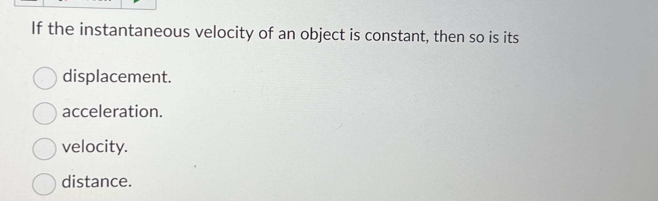 Solved If the instantaneous velocity of an object is | Chegg.com